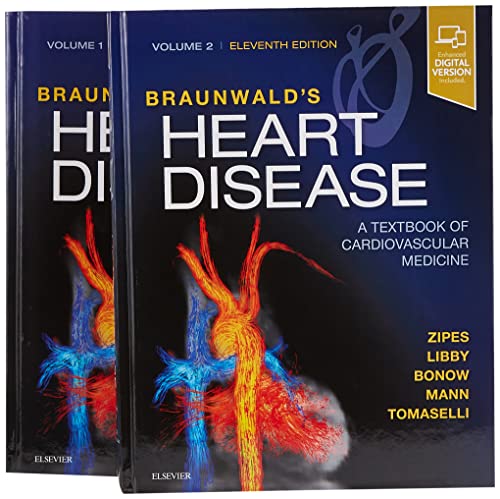 Braunwald's Heart Disease: A Textbook of Cardiovascular Medicine, 2-Vo ...